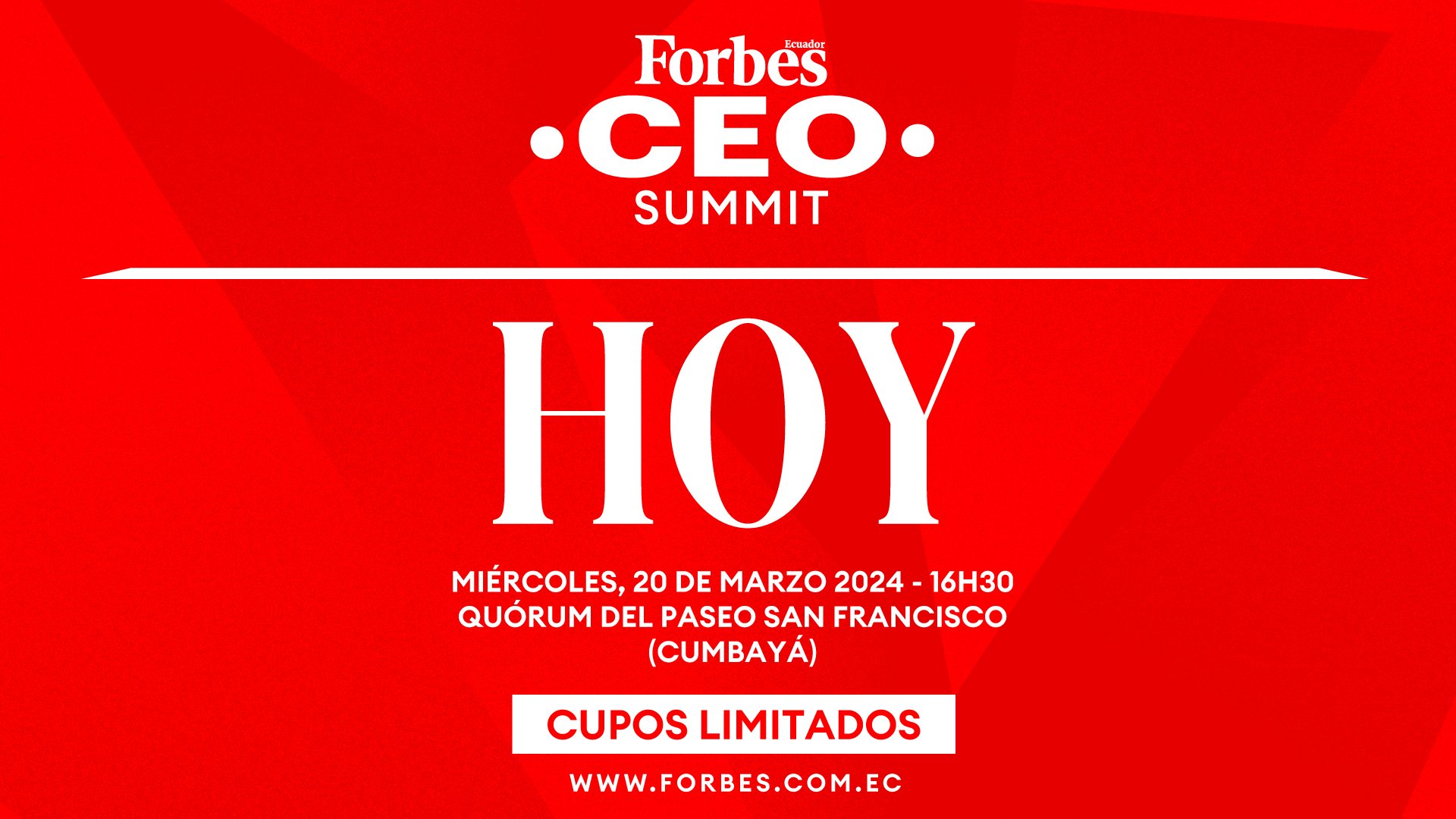 ¡No te pierdas hoy nuestro Summit CEO! - Forbes Ecuador
