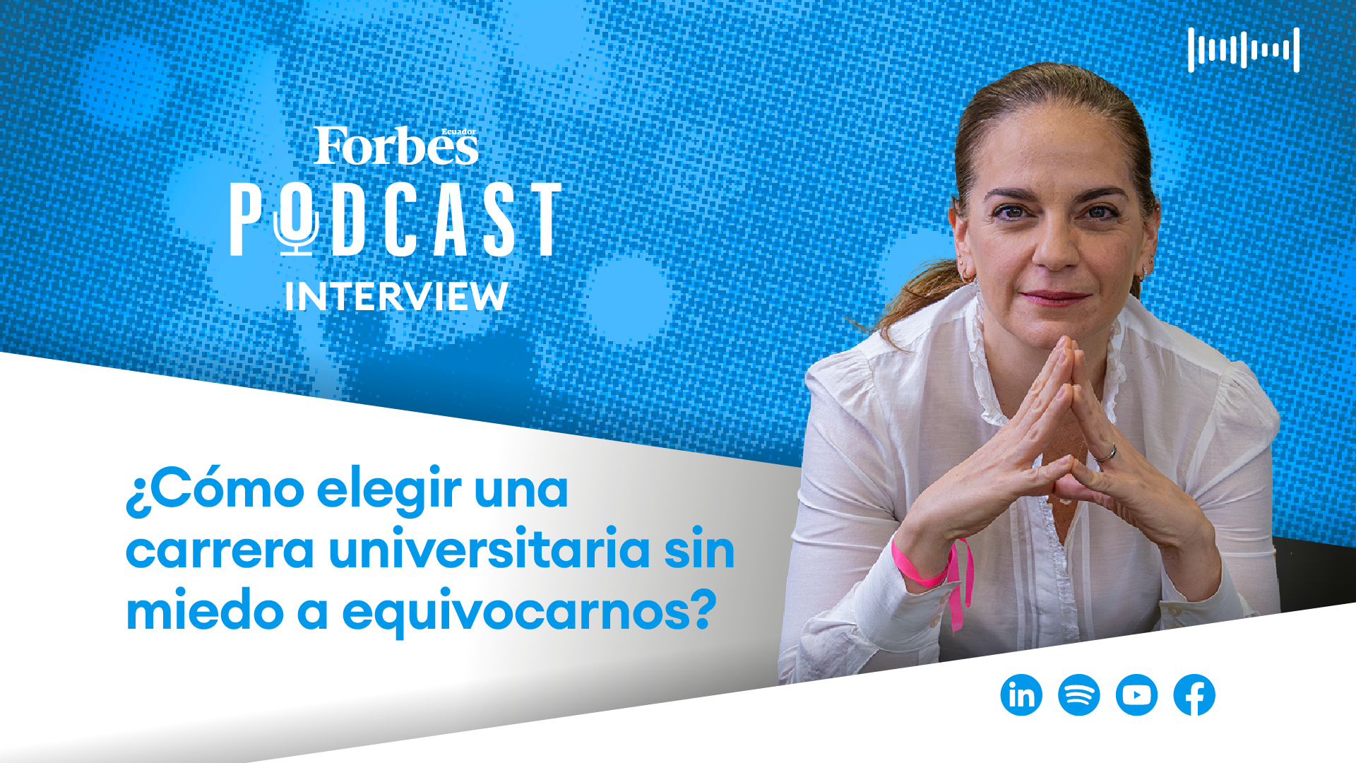 ¿Cómo elegir una carrera universitaria sin miedo a equivocarnos? - Forbes Ecuador